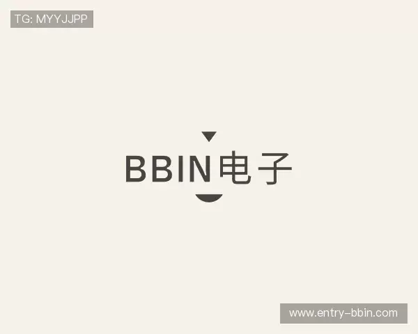 BBIN电子娱乐平台｜智力互动新体验｜BBIN官网